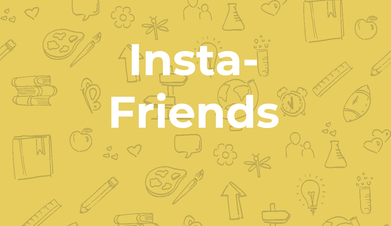 Insta-Friends - URSTRONG