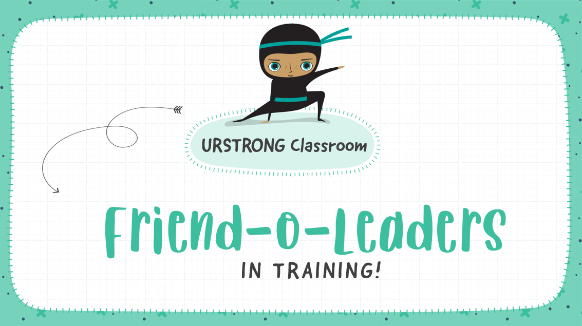 Friend-o-Leader Training | URSTRONG