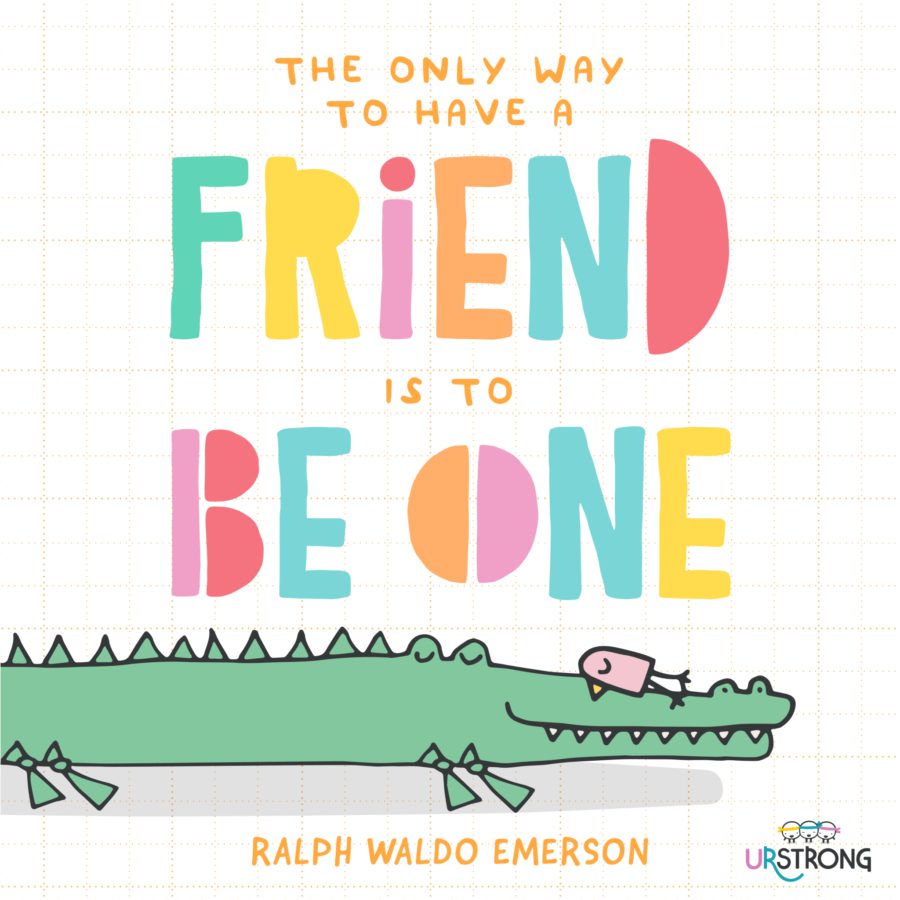 Friendship is...RESPECT! | URSTRONG