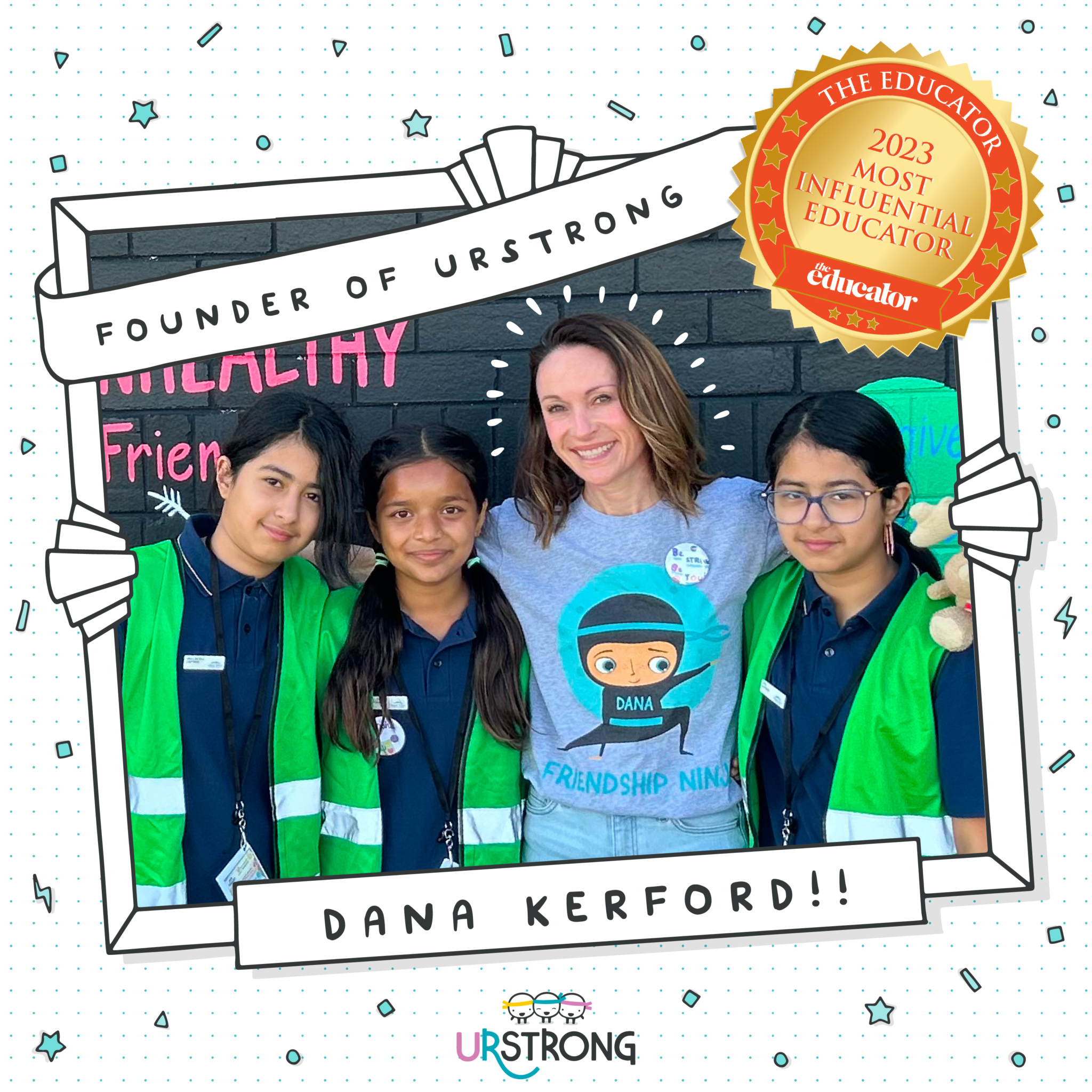 Dana Kerford named Most Influential Educator 2023 | URSTRONG