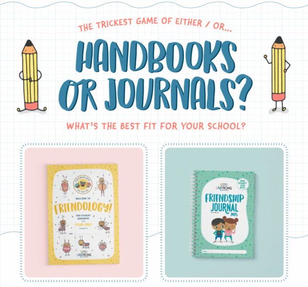 Friendology Student Handbooks or Friendship Journals? | URSTRONG